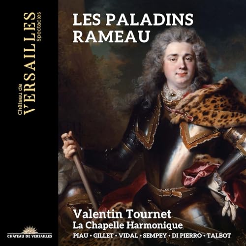 Rameau: Les paladins de Valentin Tournet, Anne-Catherine Gillet ...