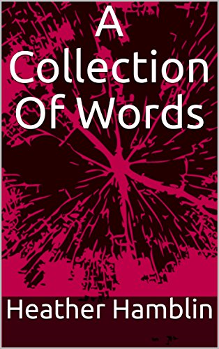 Amazon.com: A Collection Of Words eBook : Hamblin, Heather: Kindle Store