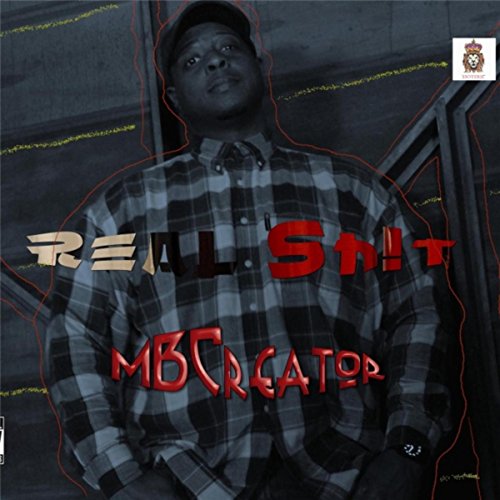 Amazon.com: Real Sh!t [Explicit] : MB Creator: Digital Music