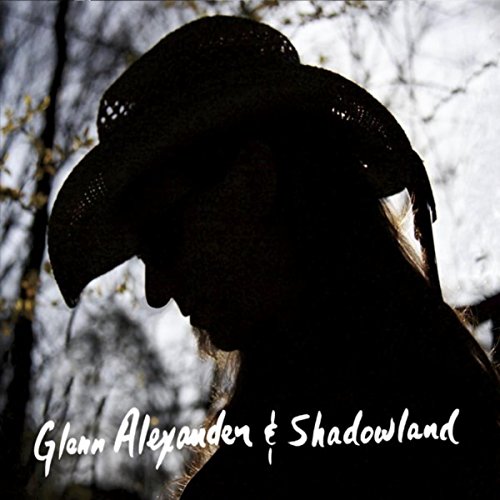 Play Glenn Alexander & Shadowland by Glenn Alexander & ShadowLand on ...