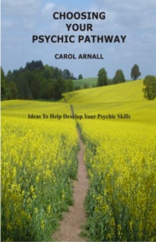 Amazon.com: Choosing Your Psychic Pathway eBook : Arnall, Carol: Kindle ...