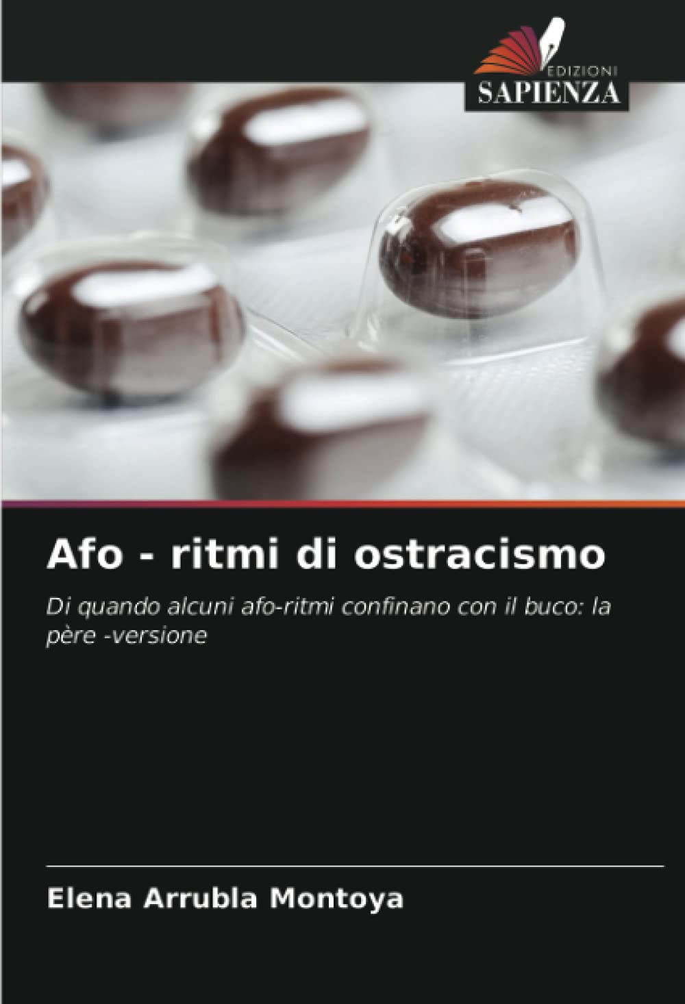 Buy Afo - ritmi di ostracismo: Di quando alcuni afo-ritmi confinano con ...