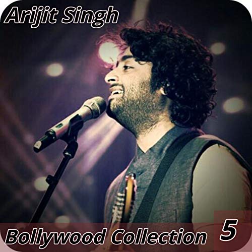 Écouter Bollywood Collection, Vol. 5 par Arijit Singh sur Amazon Music ...