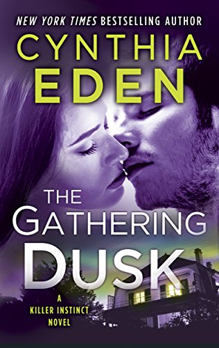 The Gathering Dusk (Killer Instinct) - Kindle edition by Eden, Cynthia ...
