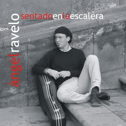 Spiele Sentado en la Escalera von Ángel Ravelo auf Amazon Music ab