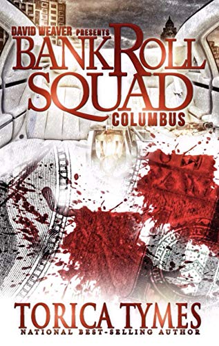 Bankroll Squad Columbus - Kindle edition by Tymes, Torica. Literature ...