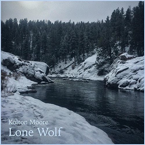 Amazon.com: Lone Wolf : Kolton Moore & the Clever Few: Digital Music