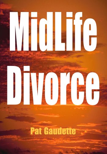 MidLife Divorce eBook : Gaudette, Pat: Amazon.in: Kindle Store