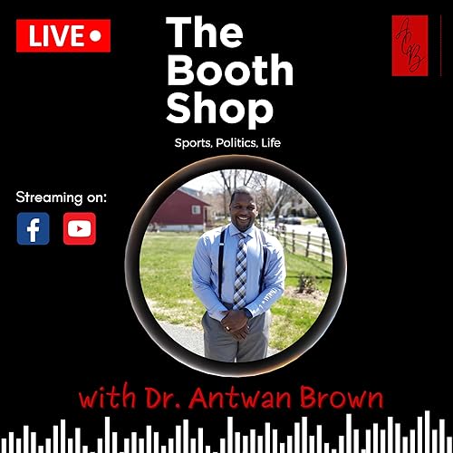 Amazon.com: The Booth Shop With Dr. Antwan Brown : Dr. Antwan C. Brown ...