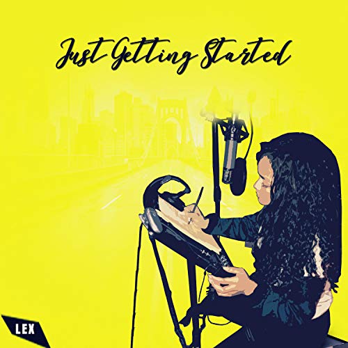 Amazon.com: Just Getting Started : Lex: Digital Music