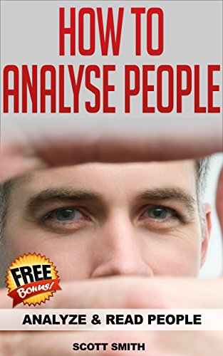 How To Analyze People: Analyze and Read People (Human Psychology, Body ...