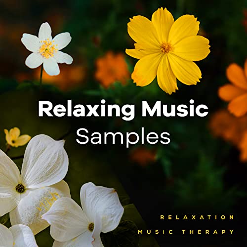 Amazon Music UnlimitedでRelaxation Music TherapyのRelaxing Music Samplesを