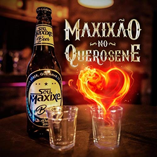 Spiele Maxixão no Querosene von Seu Maxixe auf Amazon Music ab