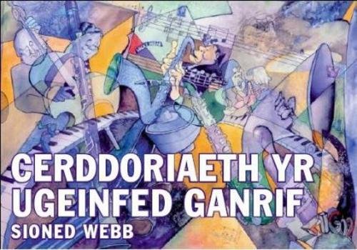 Cerddoriaeth yr Ugeinfed Ganrif : Webb, Sioned: Amazon.co.uk: Books