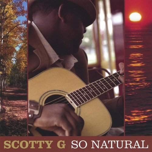 Amazon.com: So Natural : Scotty G.: Digital Music