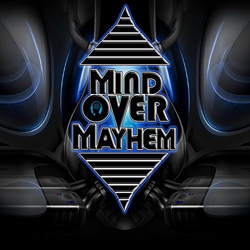 Amazon Music - Mind Over MayhemのMind Over Mayhem - Amazon.co.jp