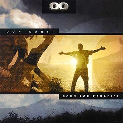 Play Born for Paradise by Don Dartt on Amazon Music