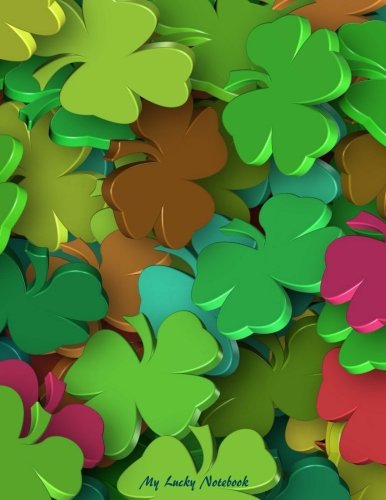 My Lucky Notebook: Four Leaf Clover Notebook/Journal with 110 Lined ...