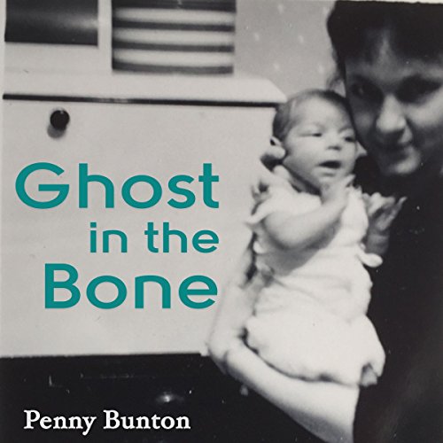 Amazon.com: Ghost in the Bone (Audible Audio Edition): Penny Bunton ...