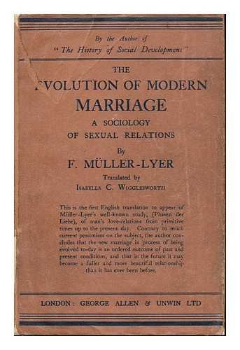 The evolution of modern marriage: Amazon.co.uk: Muller-Lyer, F: Books