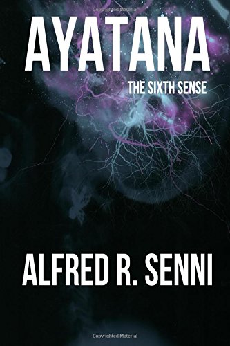 Ayatana: Senni, Alfred R: 9781983822896: Amazon.com: Books