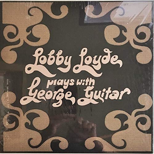 Amazon.com: lobby loyde plays with george guitar: CDs & Vinyl