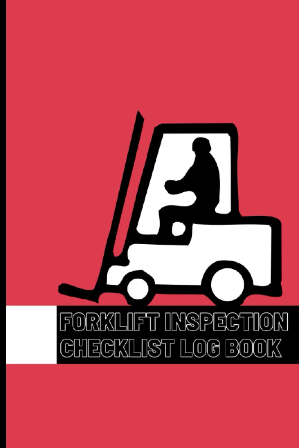 Buy Forklift Inspection Checklist Log Book: Forklift Operator Daily ...