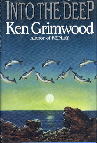 Into the Deep: Grimwood, Ken: 9780688087999: Amazon.com: Books