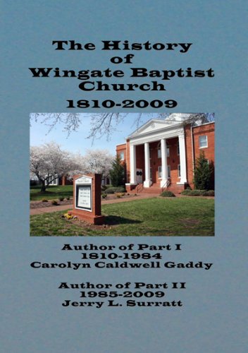 Amazon.com: History of Wingate Baptist Church-Part II-1980-2009 eBook ...