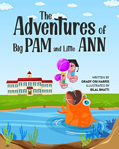 The Adventures of Big Pam and Little Ann - Kindle edition by Harris ...