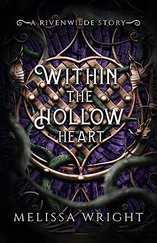 Within the Hollow Heart (Rivenwilde Book 2) eBook : Wright, Melissa ...