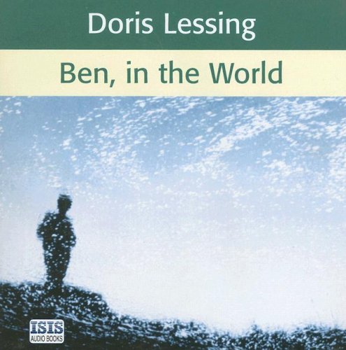 Ben, In The World: Lessing, Doris, Read, Martyn: 9780753122266: Amazon ...