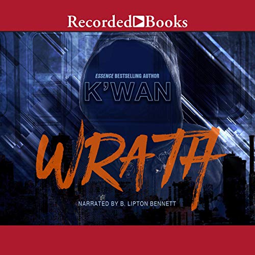 Amazon.com: Wrath (Audible Audio Edition): K'wan, B. Lipton Bennett ...