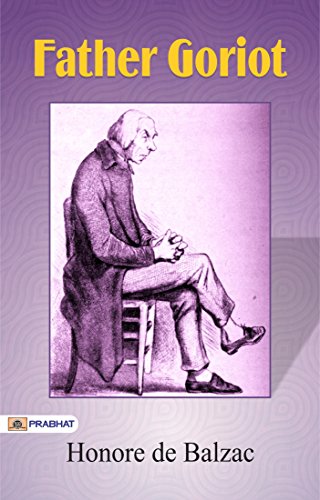 Amazon.com: Father Goriot eBook : Honore de Balzac: Books