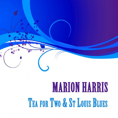 Marion Harris, Tea for Two & St Louis Blues : Marion Harris: Amazon.fr ...