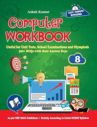 Computer Workbook Class 8 : Ashok Kumar: Amazon.in: Books