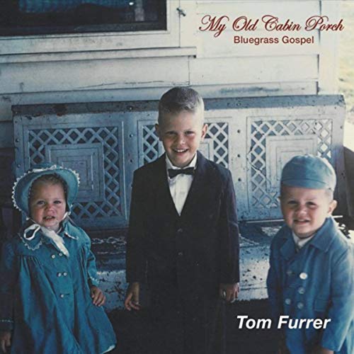 Play My Old Cabin Porch by Tom Furrer on Amazon Music