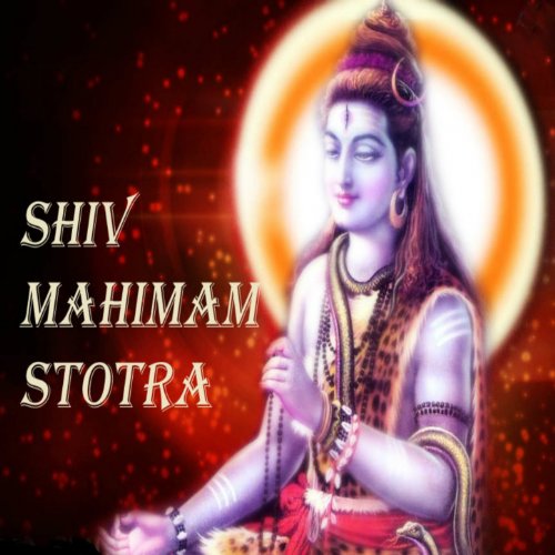 Play Shiv Mahimam Stotra by Gaurav Dhruv, Dakshesh Dhruv, Asit Desai on ...