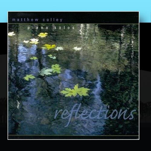 Culley, Matthew - Reflections - Amazon.com Music