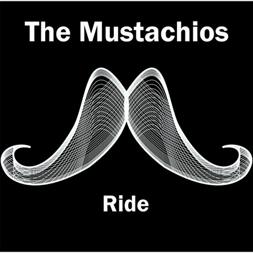 Amazon.com: Ride : The Mustachios: Digital Music