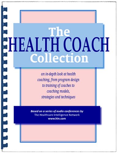 Health Coach Collection: D. Butin, Dr. R. Botelho, Dr. S. Butterworth ...