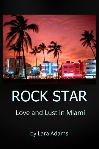 Rock Star - Kindle edition by Adams, Lara. Literature & Fiction Kindle ...