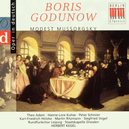 Mussorgsky: Boris Godunow (Querschnitt) [deutsch] - Adam, Kuhse ...
