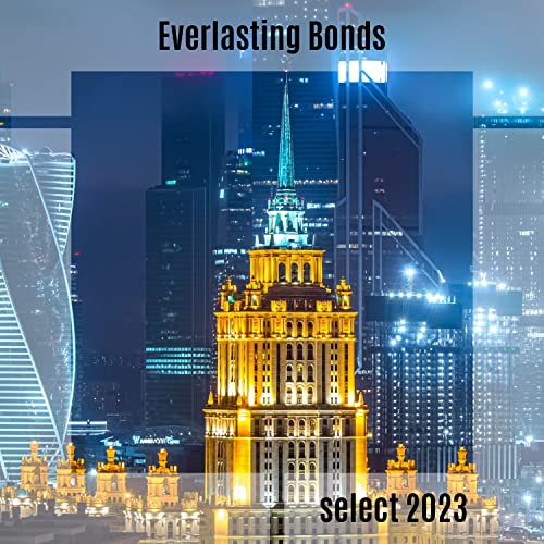 Écouter Everlasting Bonds Select 2023 de VARIOUS ARTISTS sur Amazon ...
