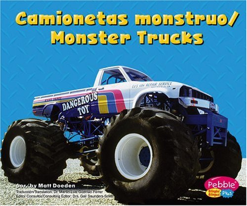 Camionetas Monstruo/Monster Trucks (Pebble Plus Bilingual) (Spanish and ...