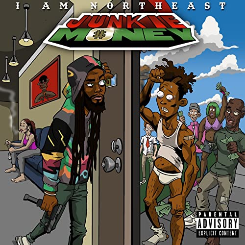 Play Junkie Money by I Am Northeast on Amazon Music Unlimited