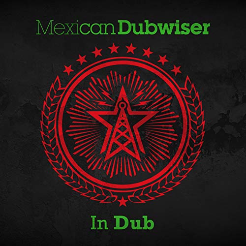 In Dub by Mexican Dubwiser on Amazon Music - Amazon.co.uk