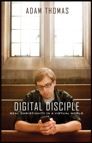 Digital Disciple - Kindle edition by Thomas, Adam. Religion ...