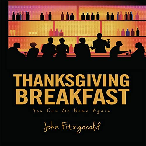 Thanksgiving Breakfast: You Can Go Home Again Volume 1 (Audible Audio ...