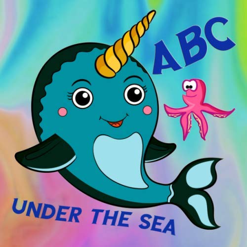 ABC Under the Sea: alphabet colouring book for toddlers : Wodehouse ...
